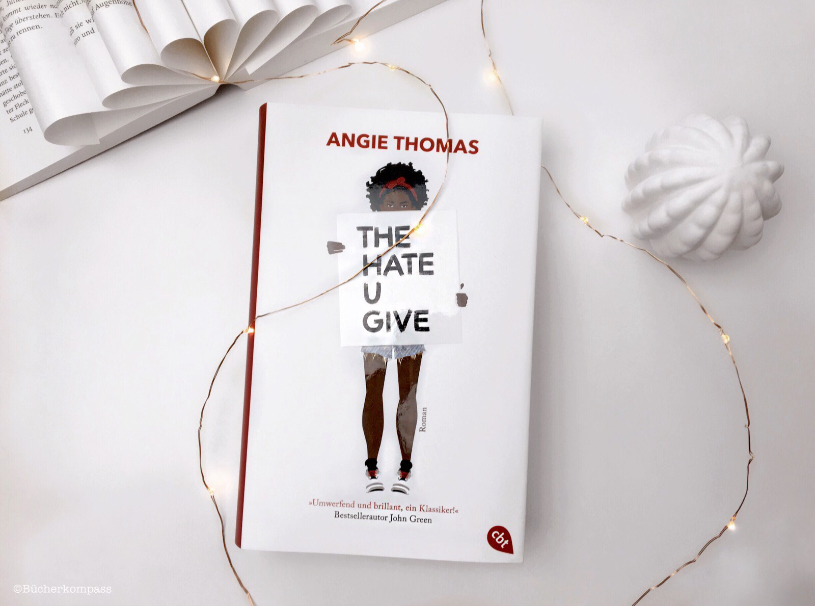 THE HATE U GIVE. ANGIE THOMAS. – Bücherkompass